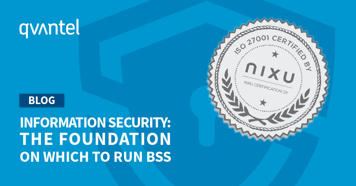 Information Security: The Foundation on Which to Run BSS